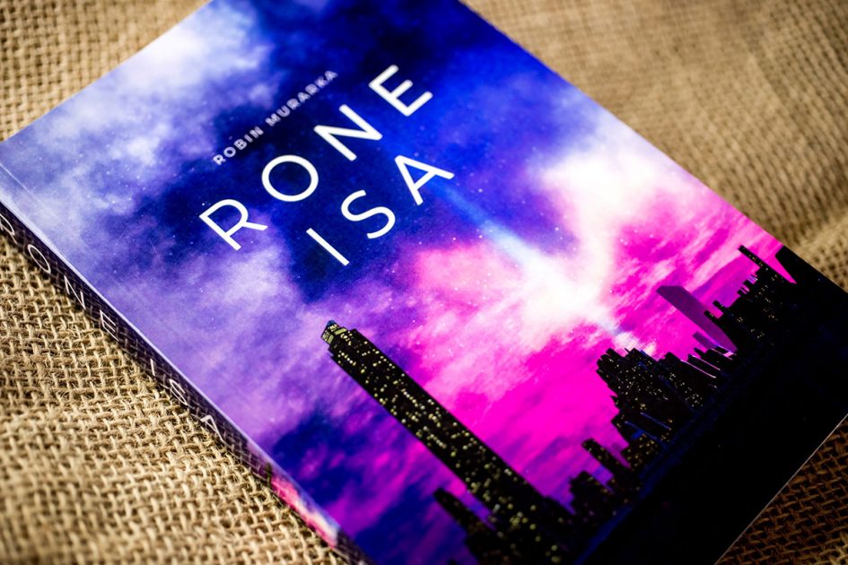 Rone Isa: A Dystopian Sci-Fi Novel - Robin Murarka Official Site
